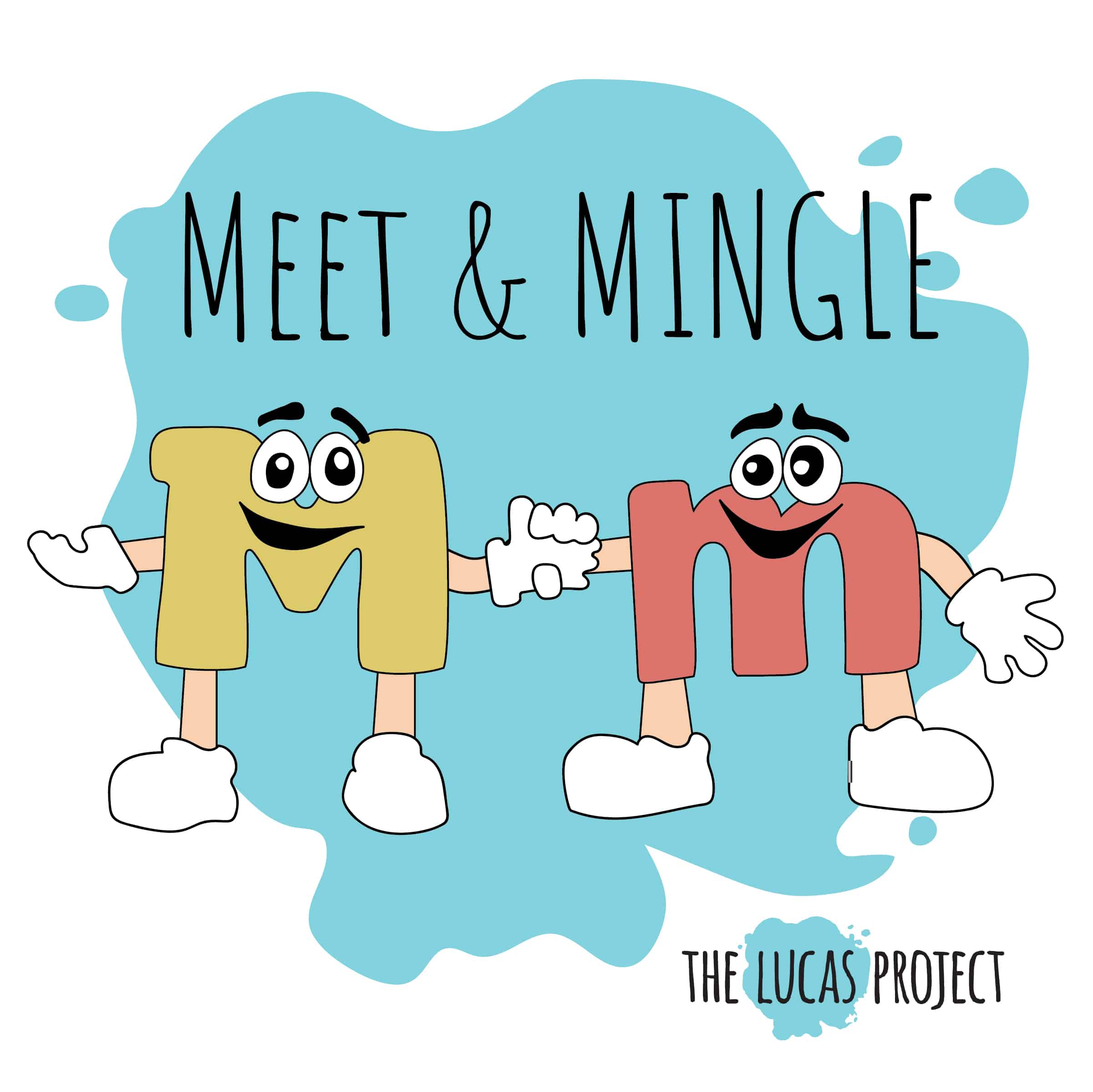 Meet & Mingle - The Lucas Project